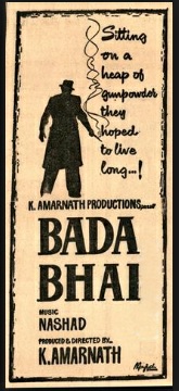 Bada Bhai – 1957 - K. Amarnath Productions